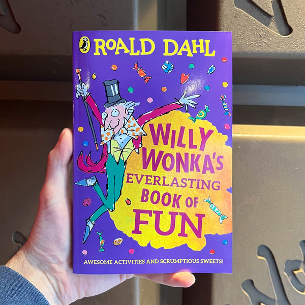 Willy Wonka's Everlasting Book of Fun – The Roald Dahl Museum Online Shop